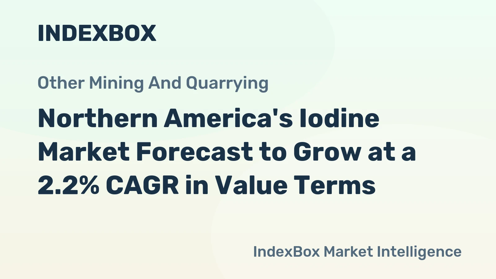 Northern America's Iodine Market Forecast to Grow at a 2.2% CAGR in Value Terms