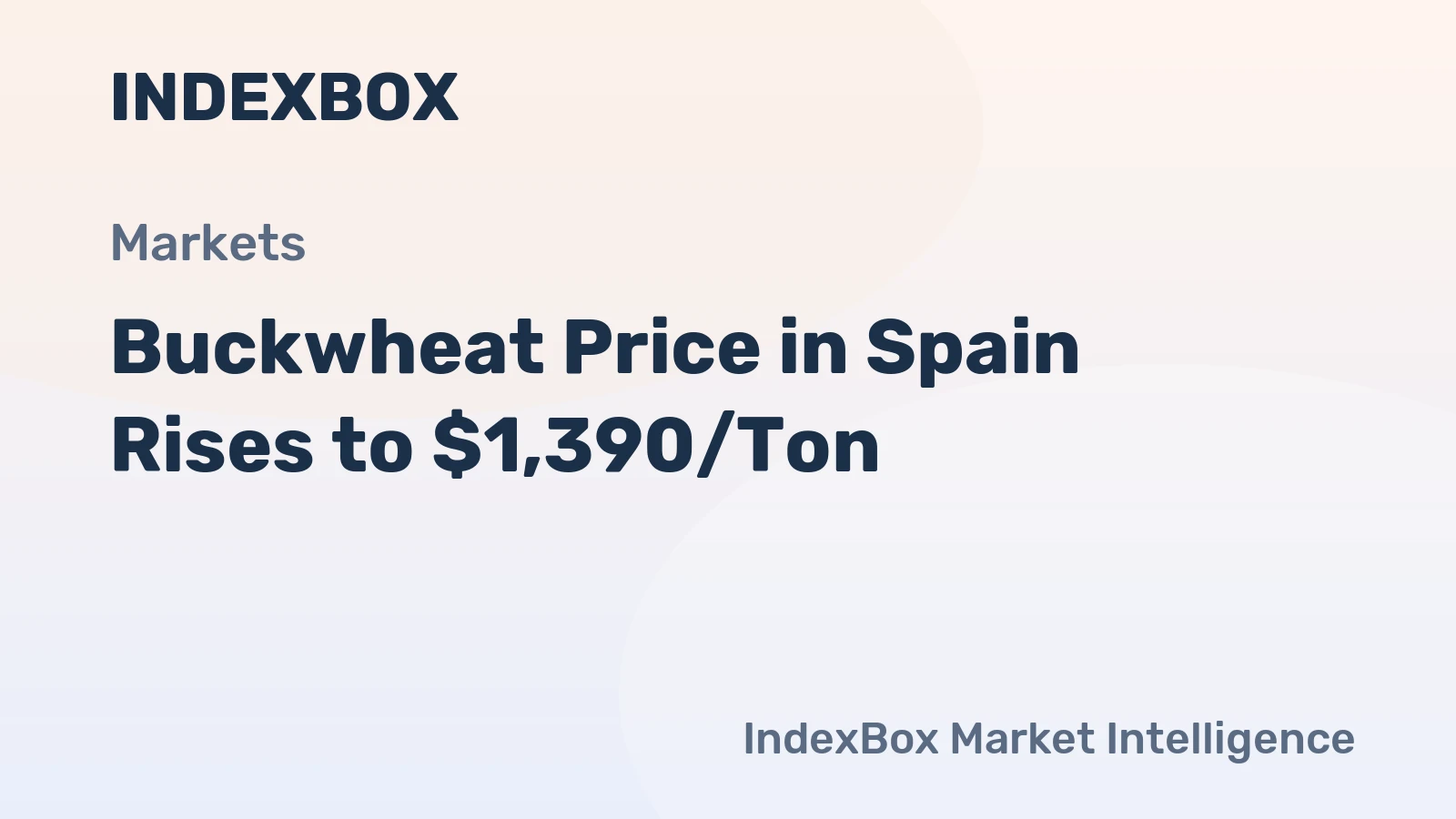 Buckwheat Price in Spain Rises to $1,390/Ton