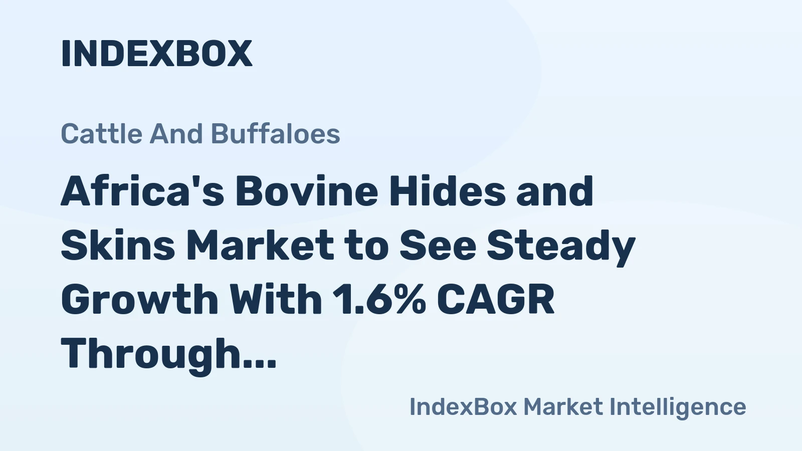 Africa's Bovine Hides and Skins Market to See Steady Growth With 1.6% CAGR Through 2035