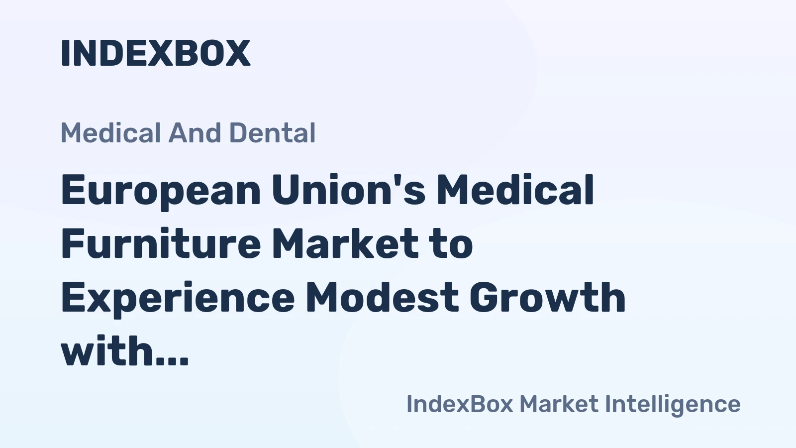 European Union's Medical Furniture Market to Experience Modest Growth with 1.2% CAGR over the Next Decade