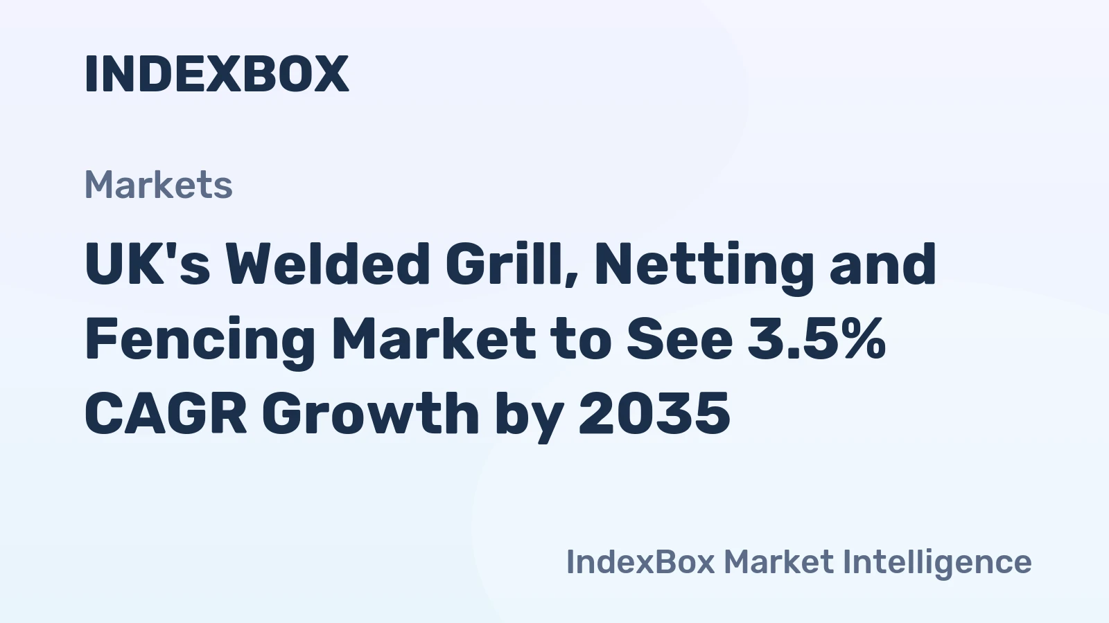UK's Welded Grill, Netting and Fencing Market to See 3.5% CAGR Growth by 2035