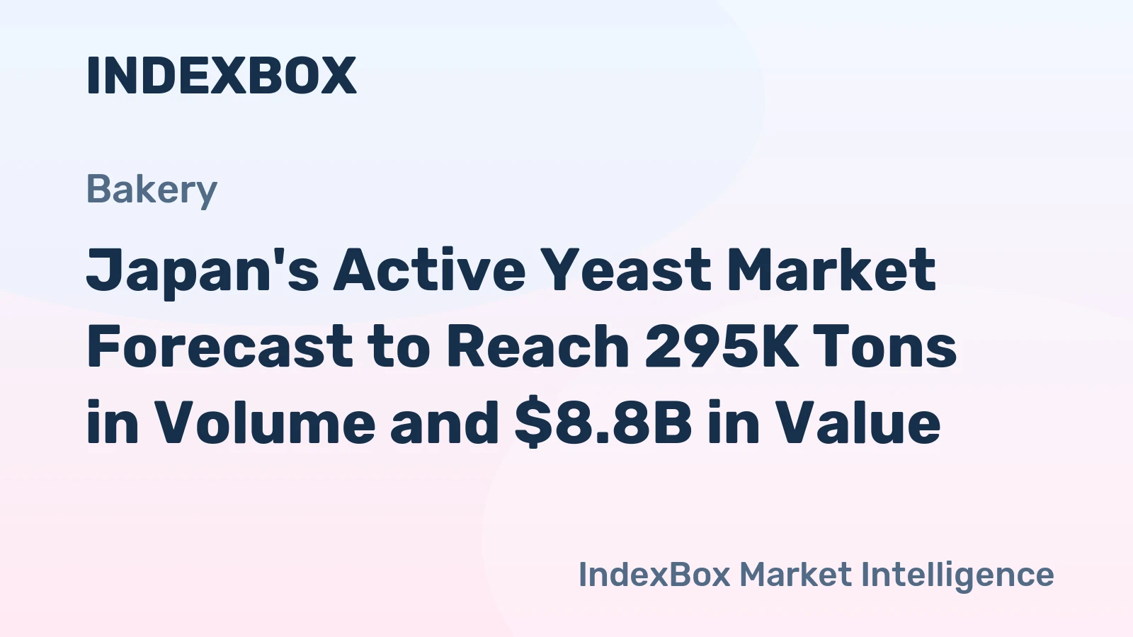 Japan's Active Yeast Market Forecast to Reach 295K Tons in Volume and $8.8B in Value