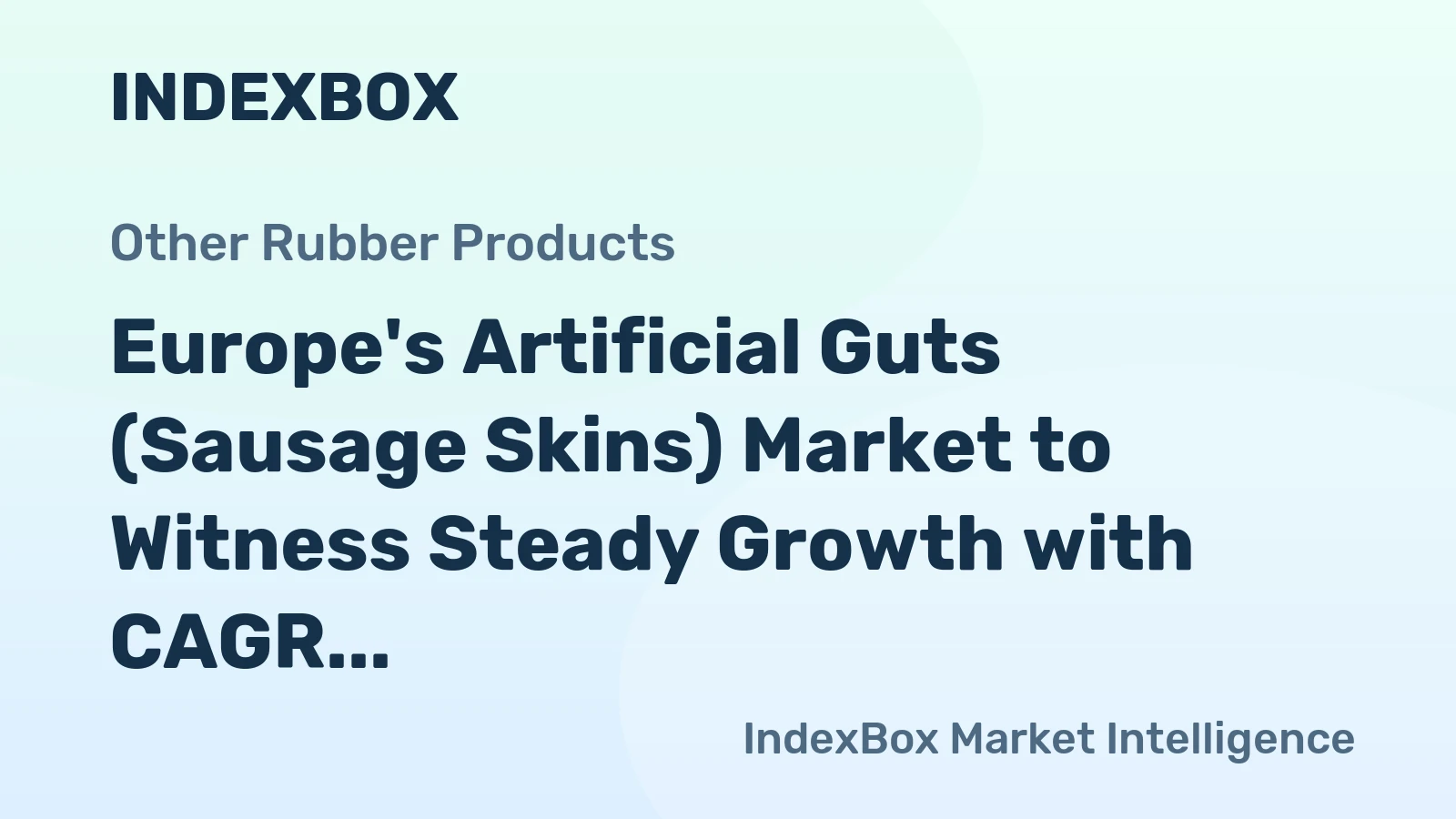 Europe's Artificial Guts (Sausage Skins) Market to Witness Steady Growth with CAGR of +1.5% by 2035