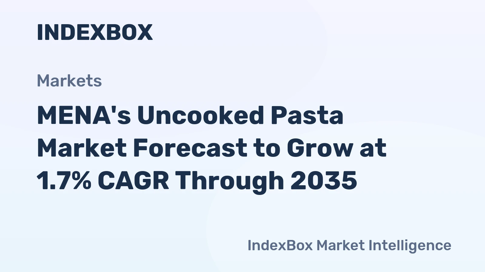 MENA's Uncooked Pasta Market Forecast to Grow at 1.7% CAGR Through 2035