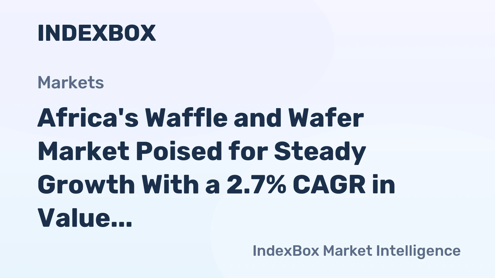 Africa's Waffle and Wafer Market Poised for Steady Growth With a 2.7% CAGR in Value Through 2035