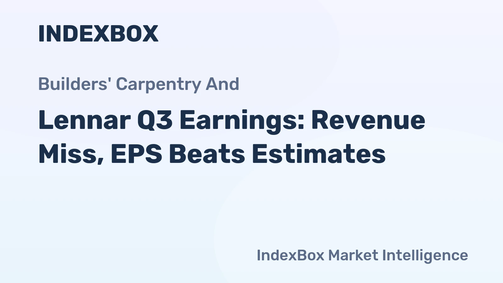 Lennar Q3 Earnings: Revenue Miss, EPS Beats Estimates