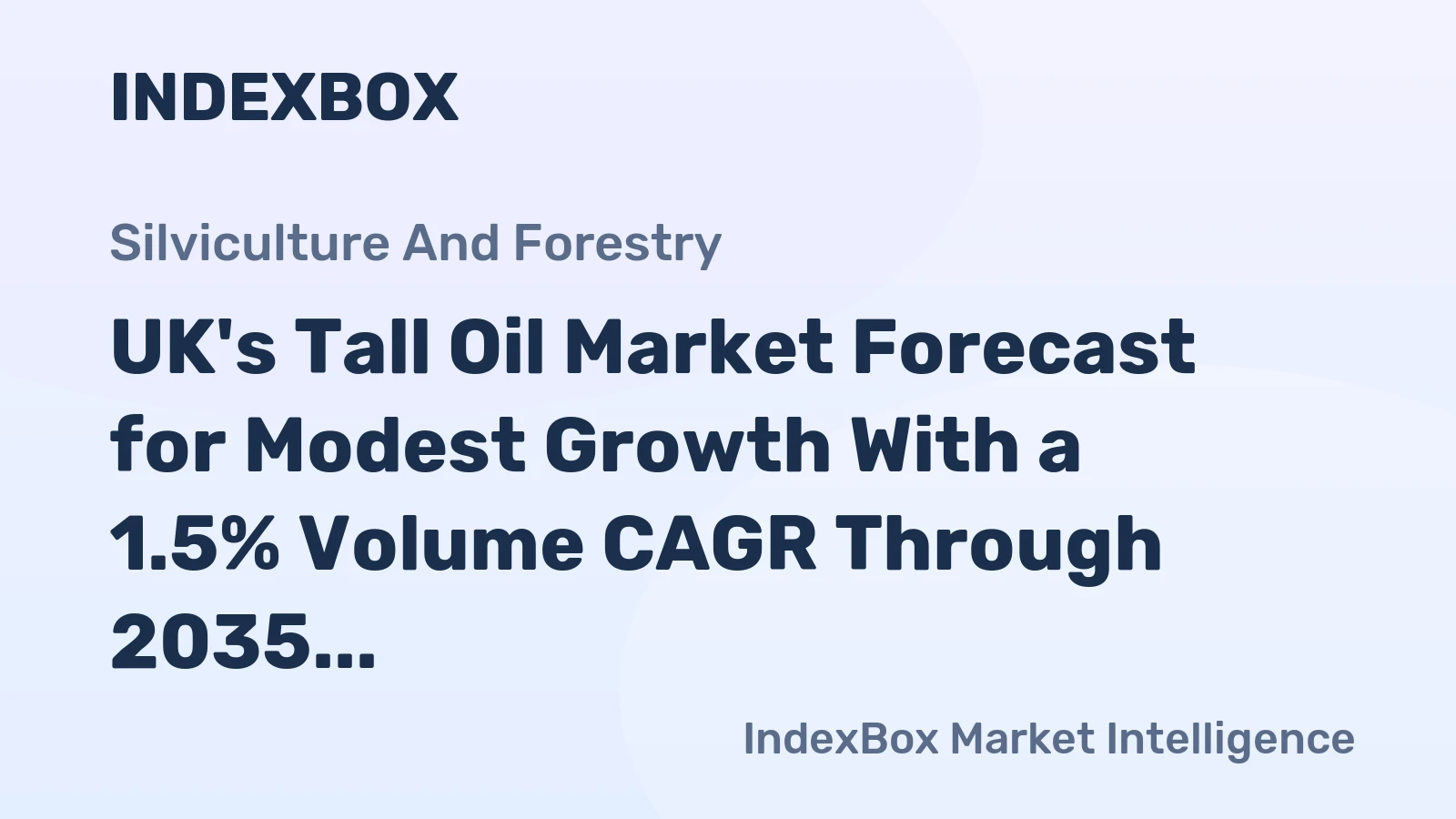 UK's Tall Oil Market Forecast for Modest Growth With a 1.5% Volume CAGR Through 2035