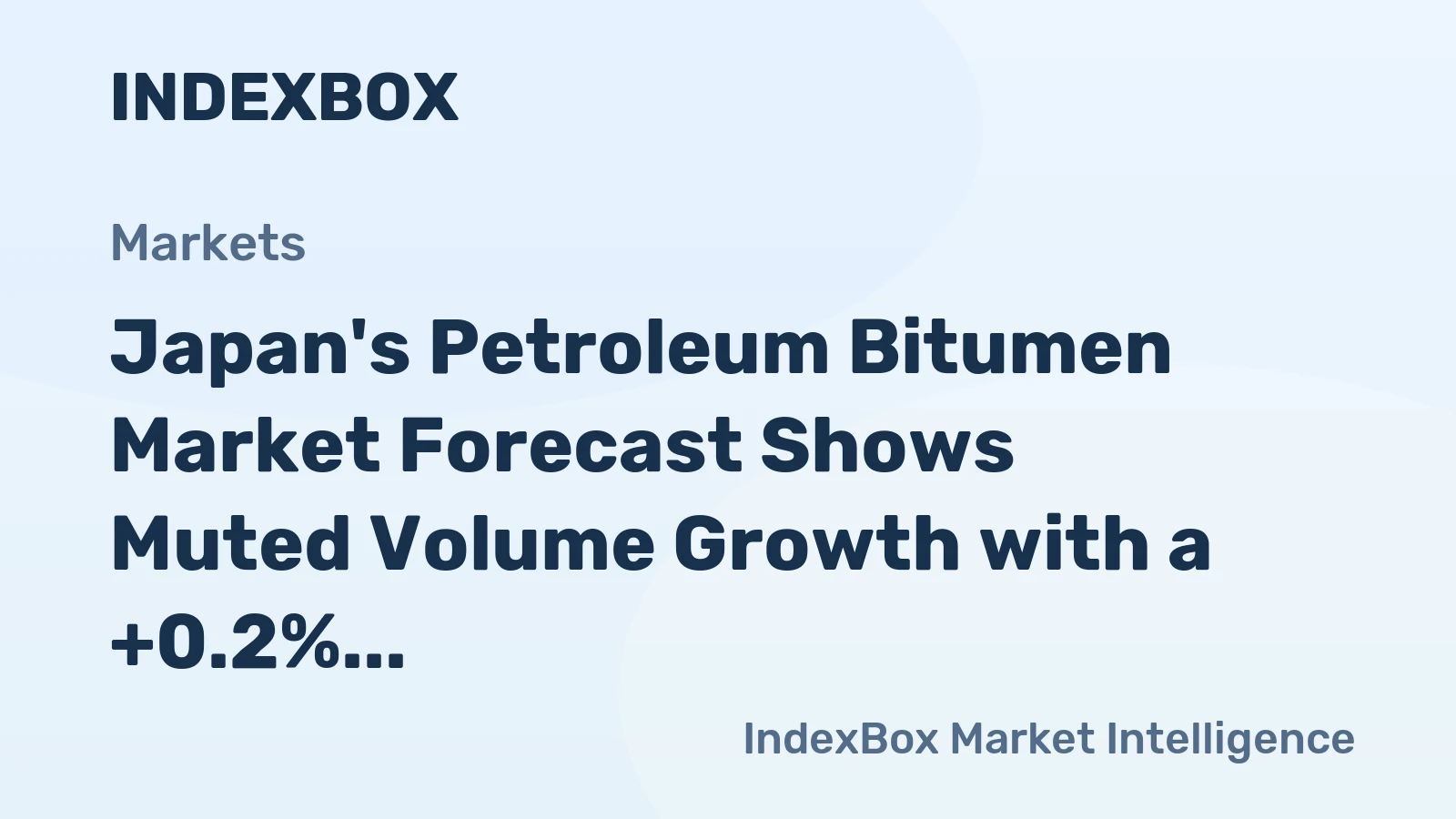 Japan's Petroleum Bitumen Market Forecast Shows Muted Volume Growth with a +0.2% CAGR Through 2035