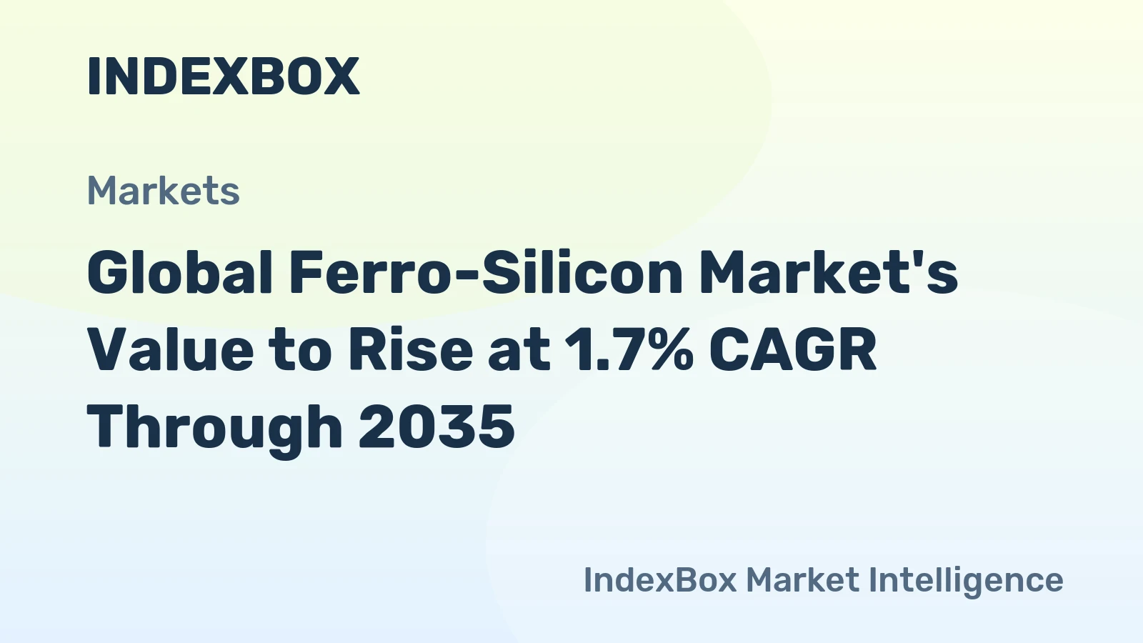 Global Ferro-Silicon Market's Value to Rise at 1.7% CAGR Through 2035