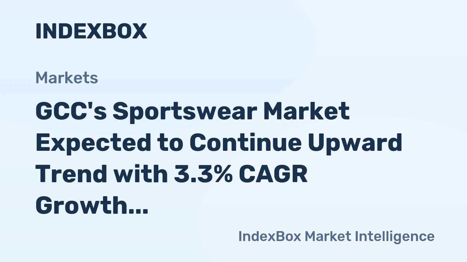 GCC's Sportswear Market Expected to Continue Upward Trend with 3.3% CAGR Growth