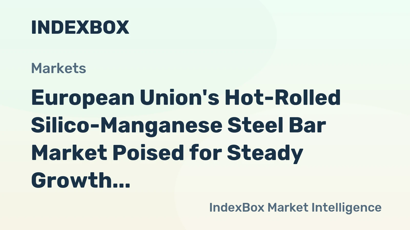 European Union's Hot-Rolled Silico-Manganese Steel Bar Market Poised for Steady Growth With 1.2% CAGR Through 2035