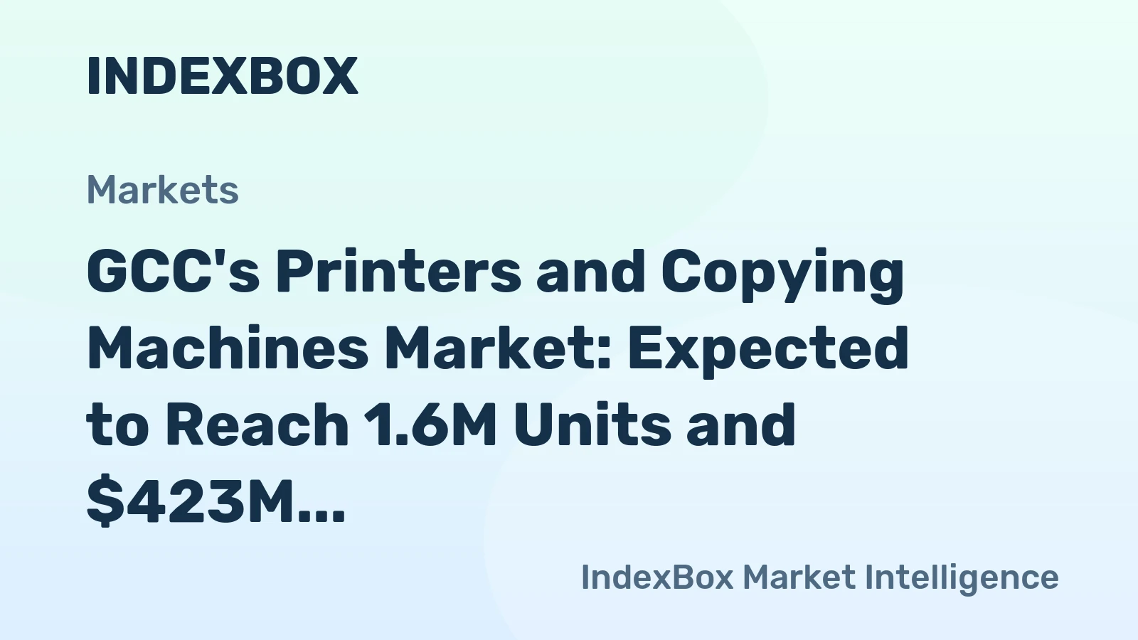 GCC's Printers and Copying Machines Market: Expected to Reach 1.6M Units and $423M by 2035
