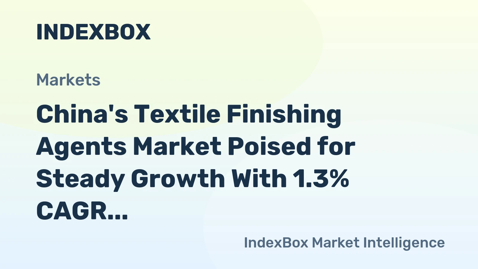 China's Textile Finishing Agents Market Poised for Steady Growth With 1.3% CAGR Through 2035