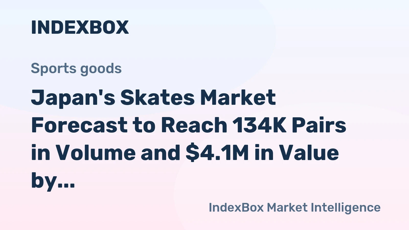 Japan's Skates Market Forecast to Reach 134K Pairs in Volume and $4.1M in Value by 2035