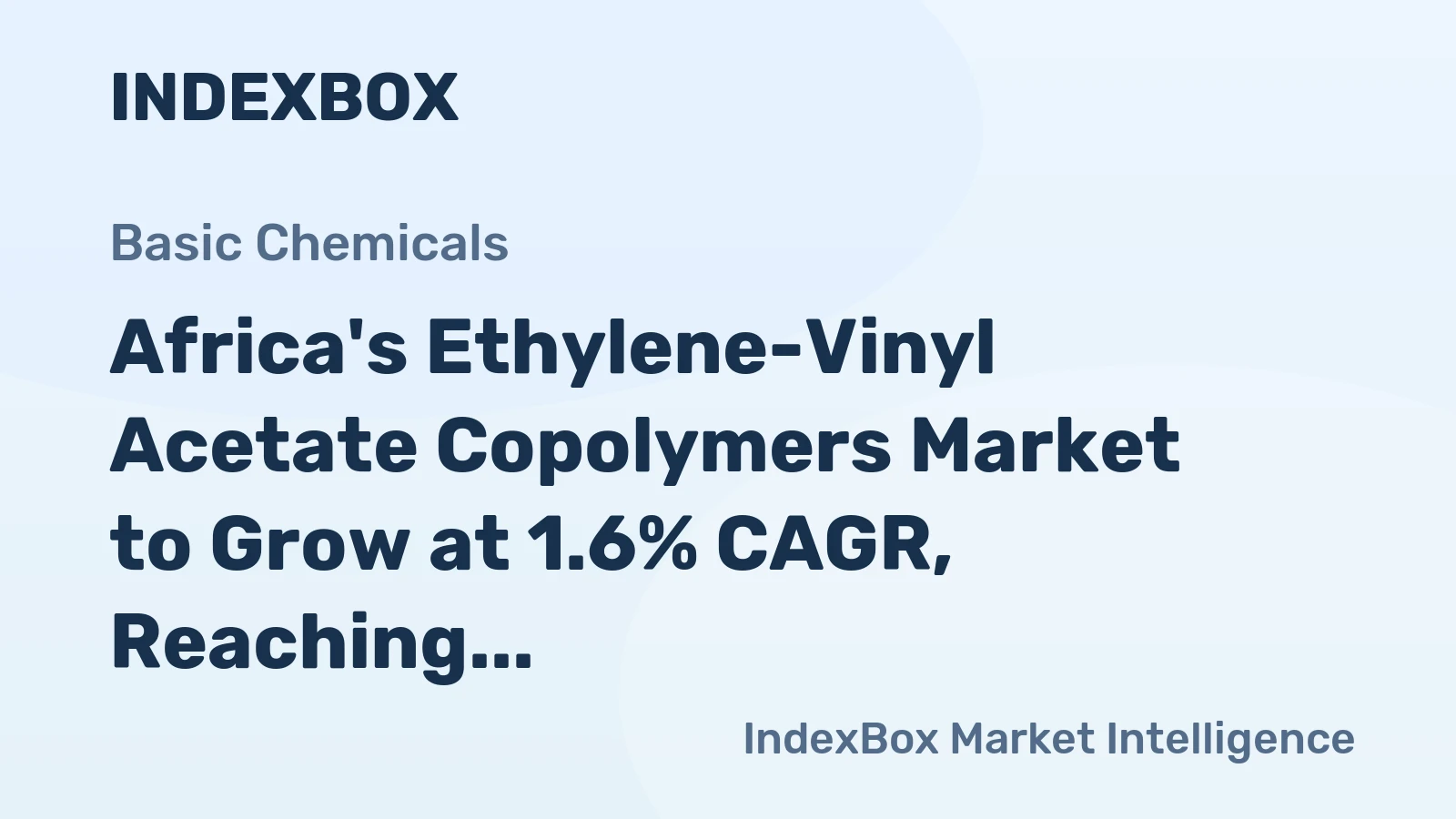 Africa's Ethylene-Vinyl Acetate Copolymers Market to Grow at 1.6% CAGR, Reaching 281K Tons by 2035