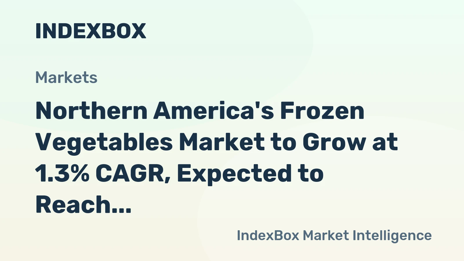 Northern America's Frozen Vegetables Market to Grow at 1.3% CAGR, Expected to Reach $8B by 2035