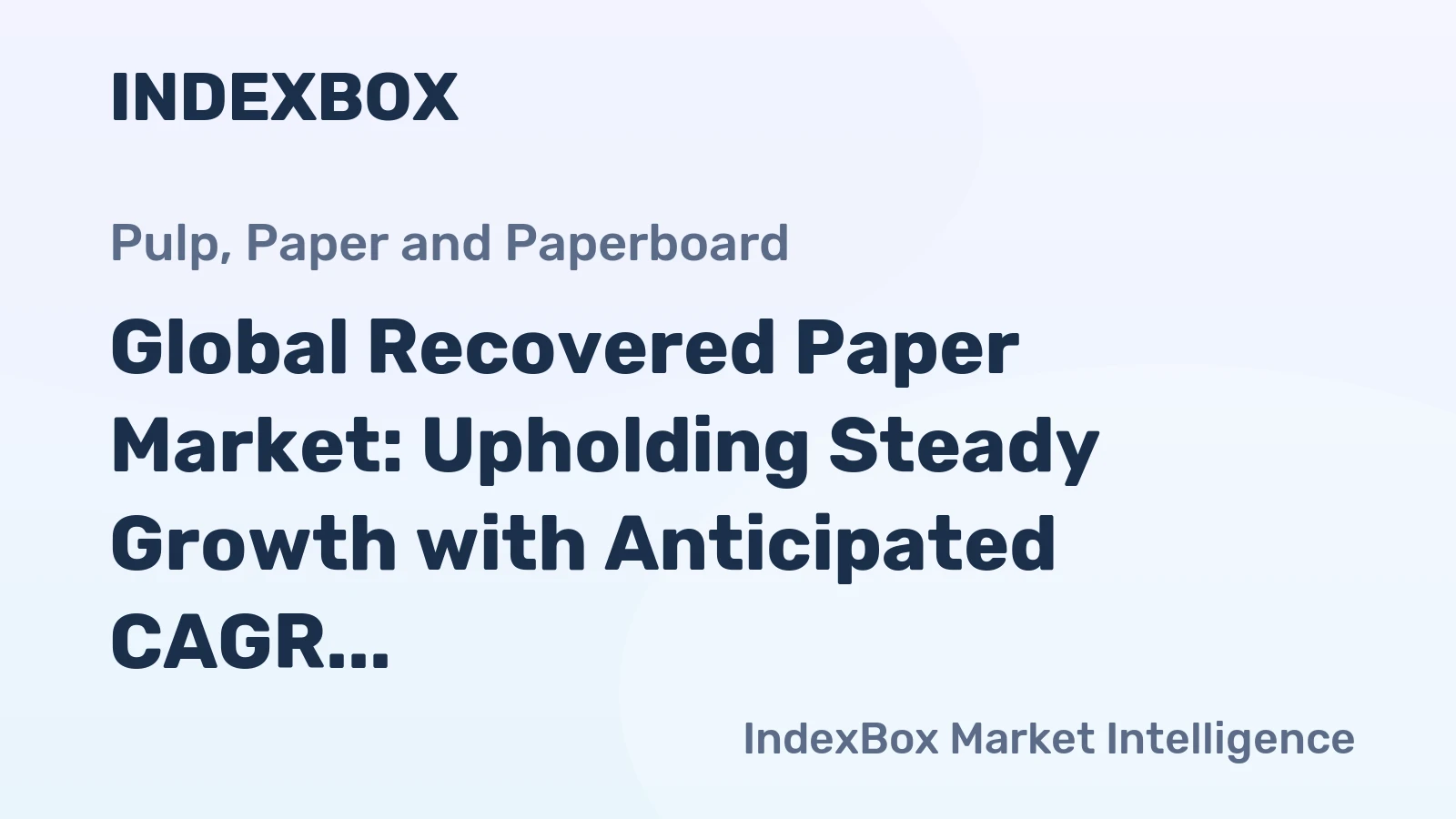 Global Recovered Paper Market: Upholding Steady Growth with Anticipated CAGR of +0.8% from 2024 to 2035
