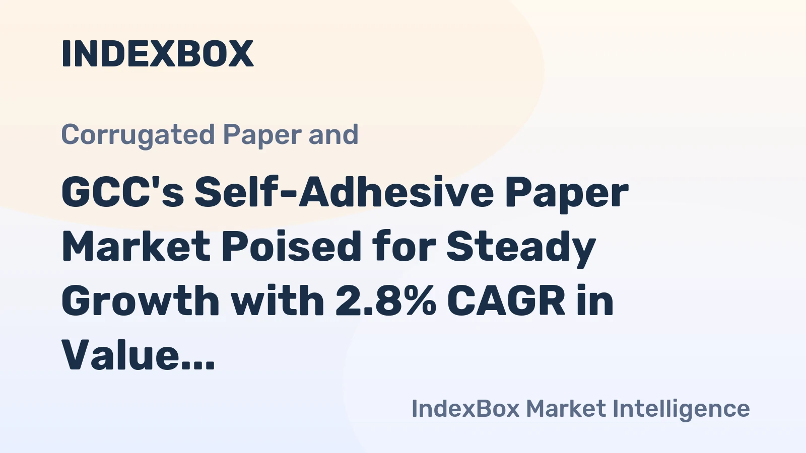 GCC's Self-Adhesive Paper Market Poised for Steady Growth with 2.8% CAGR in Value Through 2035