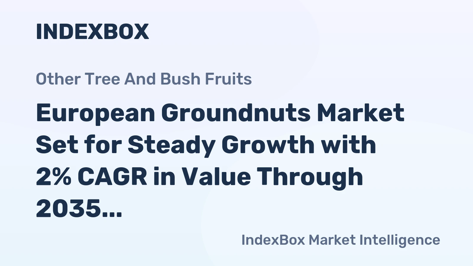 European Groundnuts Market Set for Steady Growth with 2% CAGR in Value Through 2035