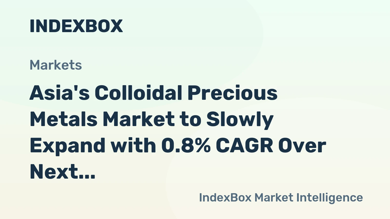 Asia's Colloidal Precious Metals Market to Slowly Expand with 0.8% CAGR Over Next Decade