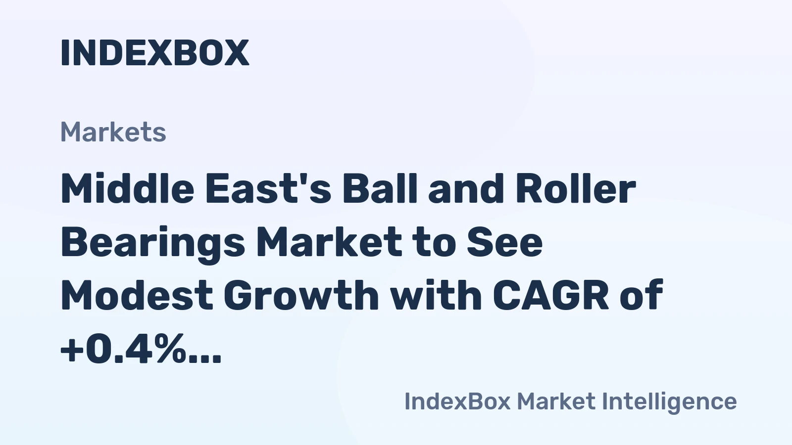 Middle East's Ball and Roller Bearings Market to See Modest Growth with CAGR of +0.4% from 2024 to 2035