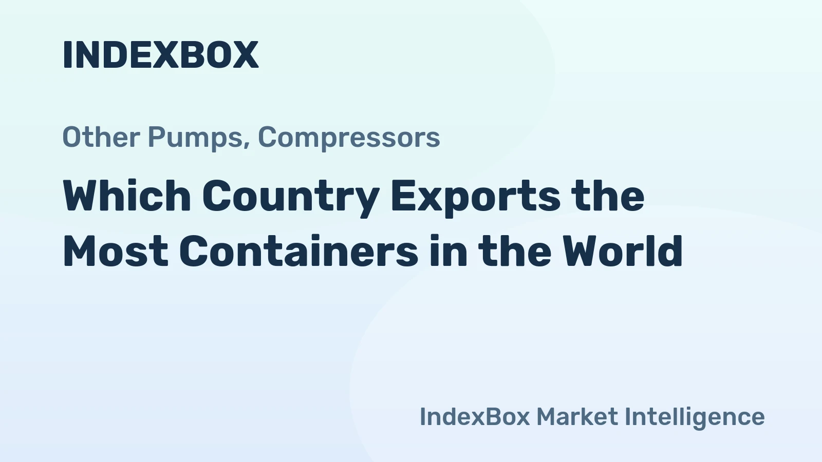 Which Country Exports the Most Containers in the World?