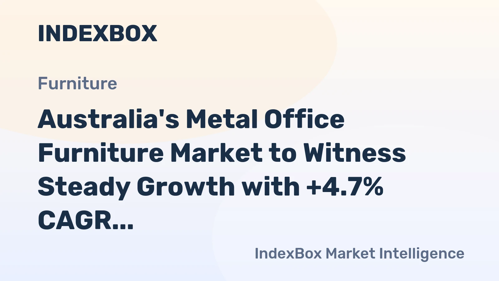Australia's Metal Office Furniture Market to Witness Steady Growth with +4.7% CAGR