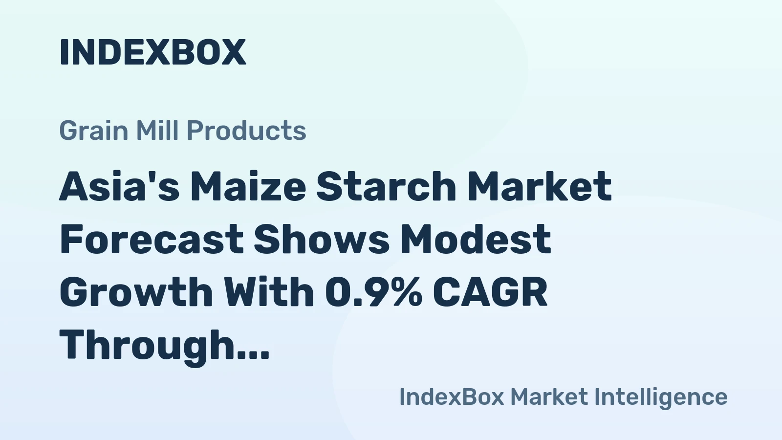 Asia's Maize Starch Market Forecast Shows Modest Growth With 0.9% CAGR Through 2035