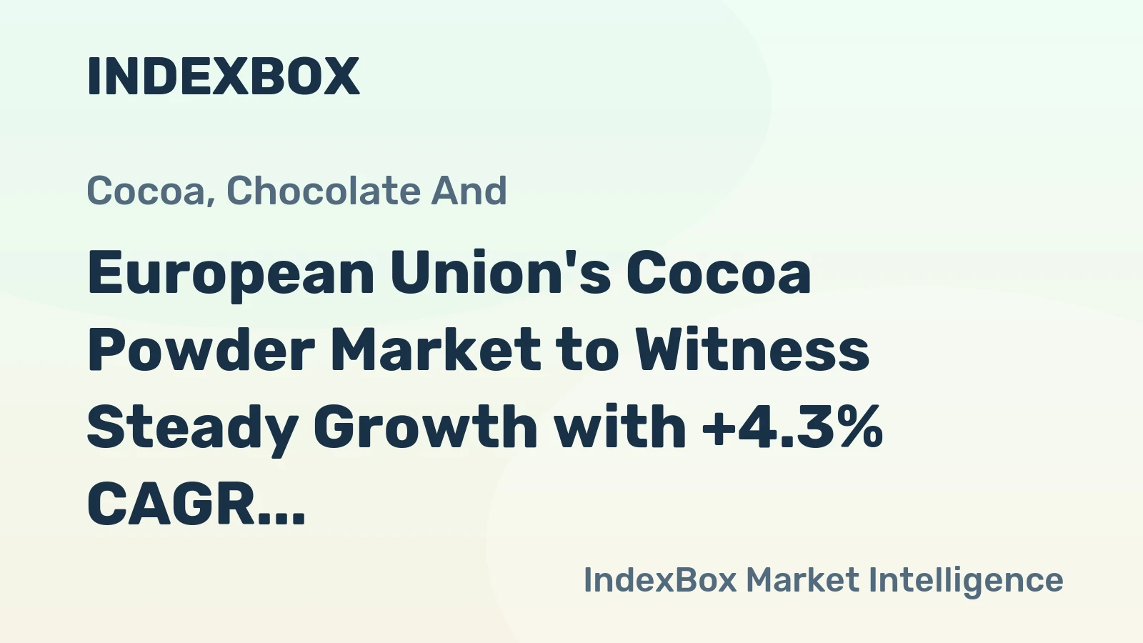 European Union's Cocoa Powder Market to Witness Steady Growth with +4.3% CAGR Over the Next Decade