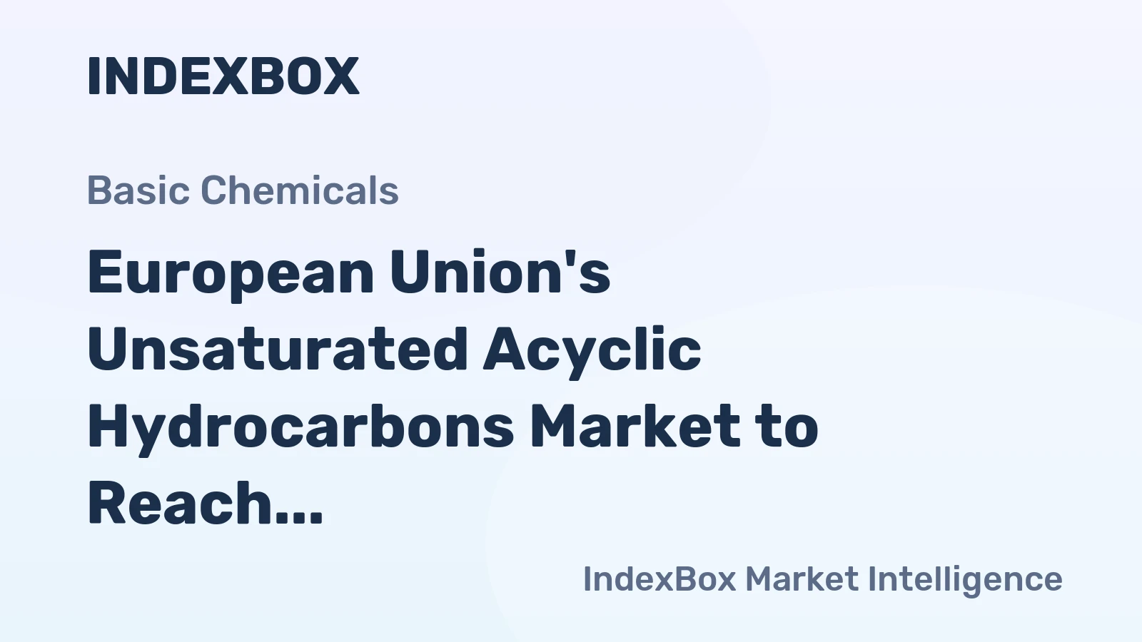 European Union's Unsaturated Acyclic Hydrocarbons Market to Reach 991K Tons in Volume and $2B in Value by 2035