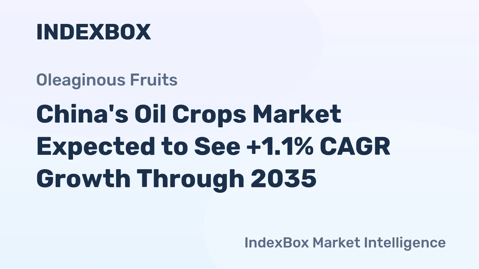 China's Oil Crops Market Expected to See +1.1% CAGR Growth Through 2035