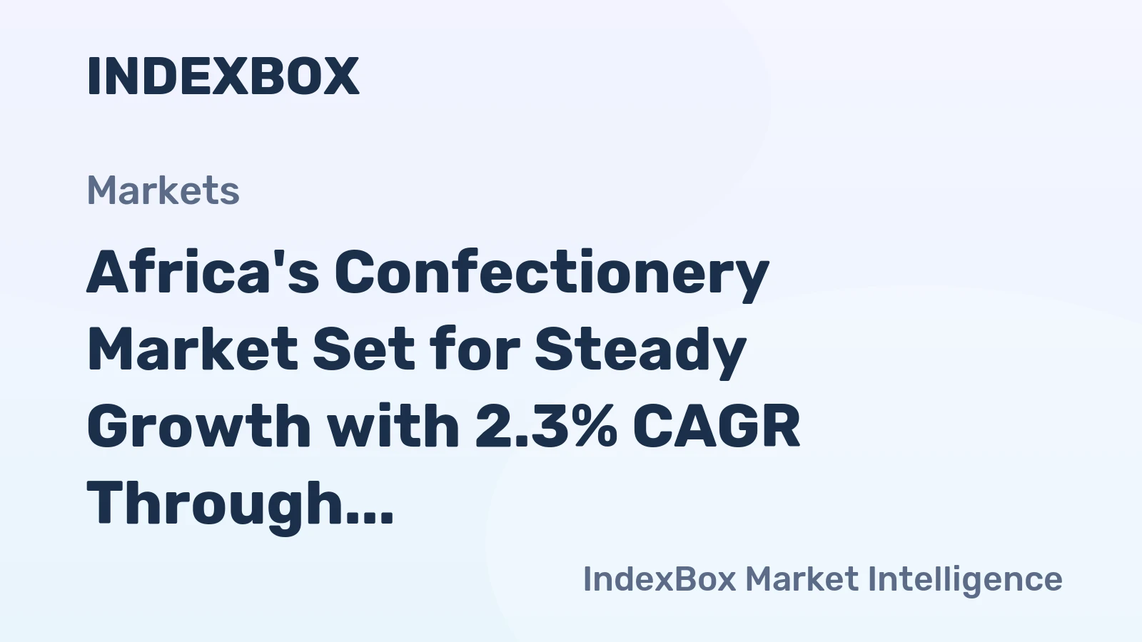 Africa's Confectionery Market Set for Steady Growth with 2.3% CAGR Through 2035