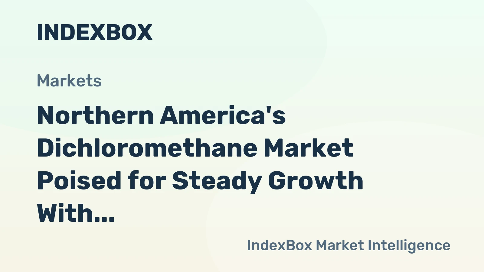 Northern America's Dichloromethane Market Poised for Steady Growth With 2% Volume CAGR Through 2035
