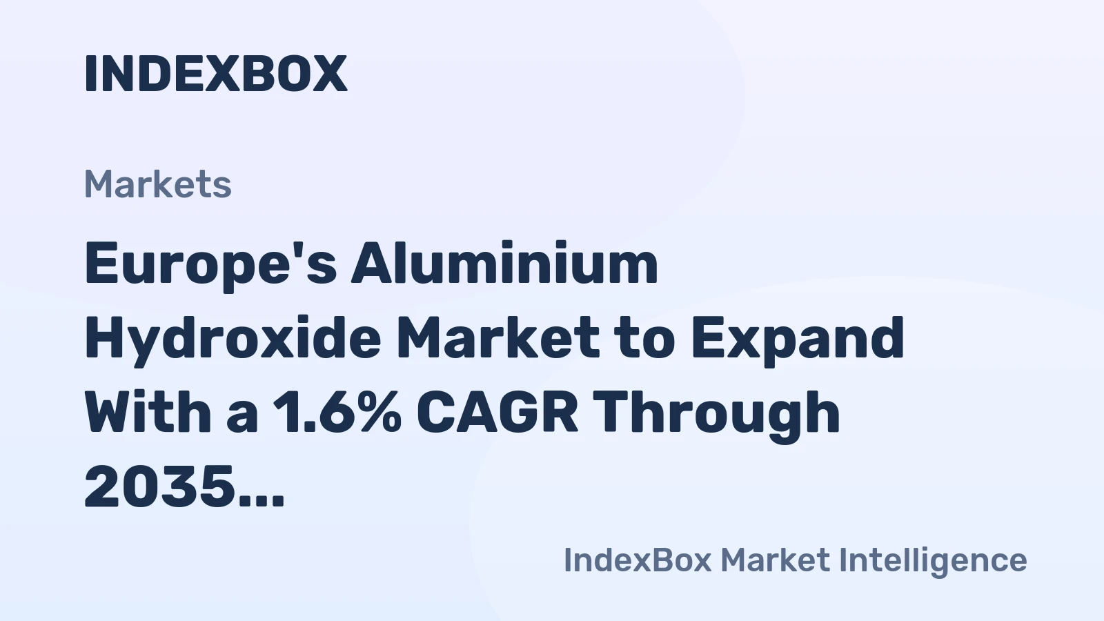 Europe's Aluminium Hydroxide Market to Expand With a 1.6% CAGR Through 2035
