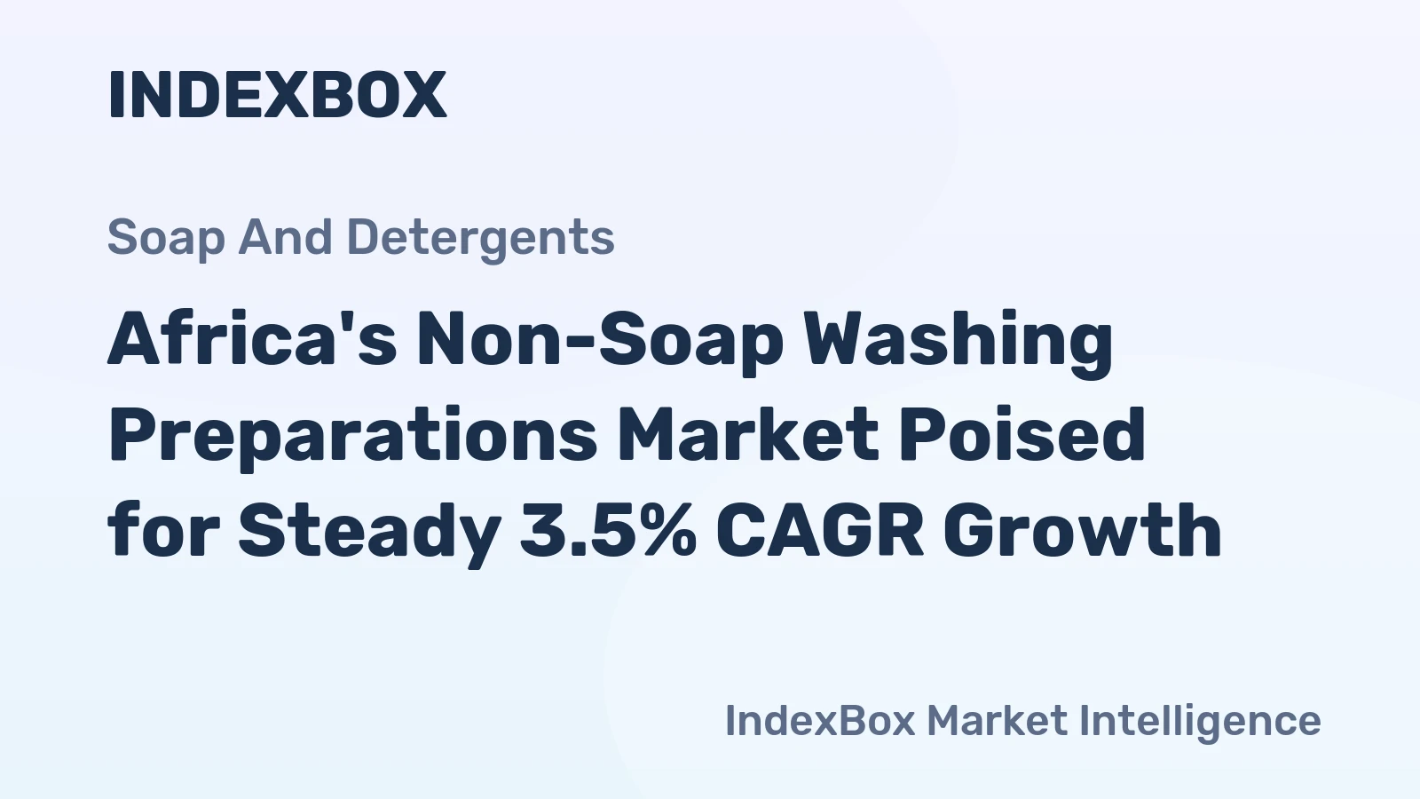 Africa's Non-Soap Washing Preparations Market Poised for Steady 3.5% CAGR Growth