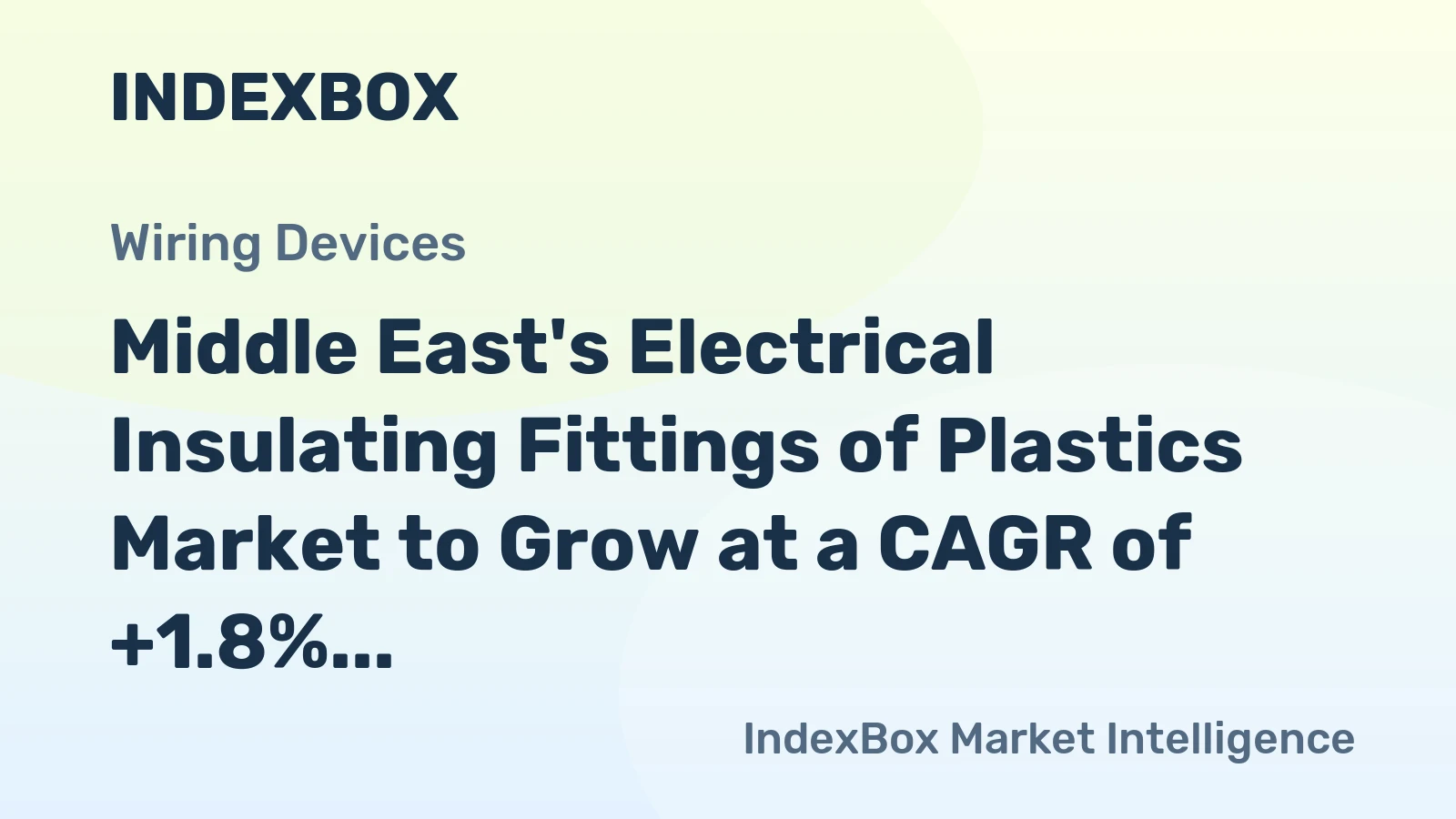 Middle East's Electrical Insulating Fittings of Plastics Market to Grow at a CAGR of +1.8% Through 2035