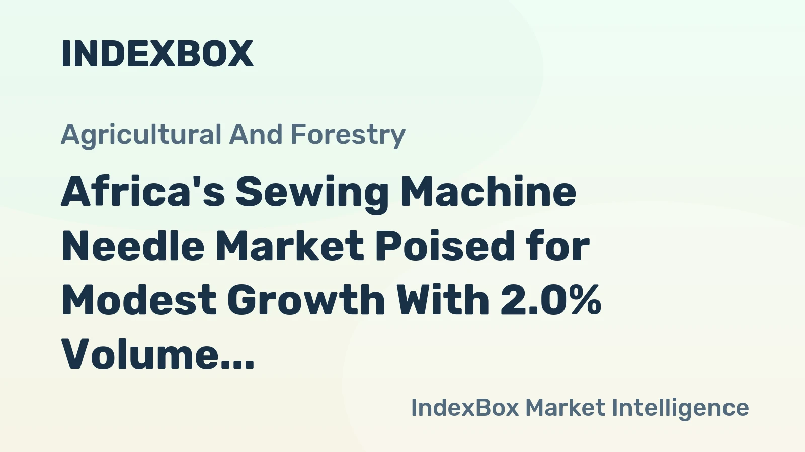 Africa's Sewing Machine Needle Market Poised for Modest Growth With 2.0% Volume CAGR Forecast