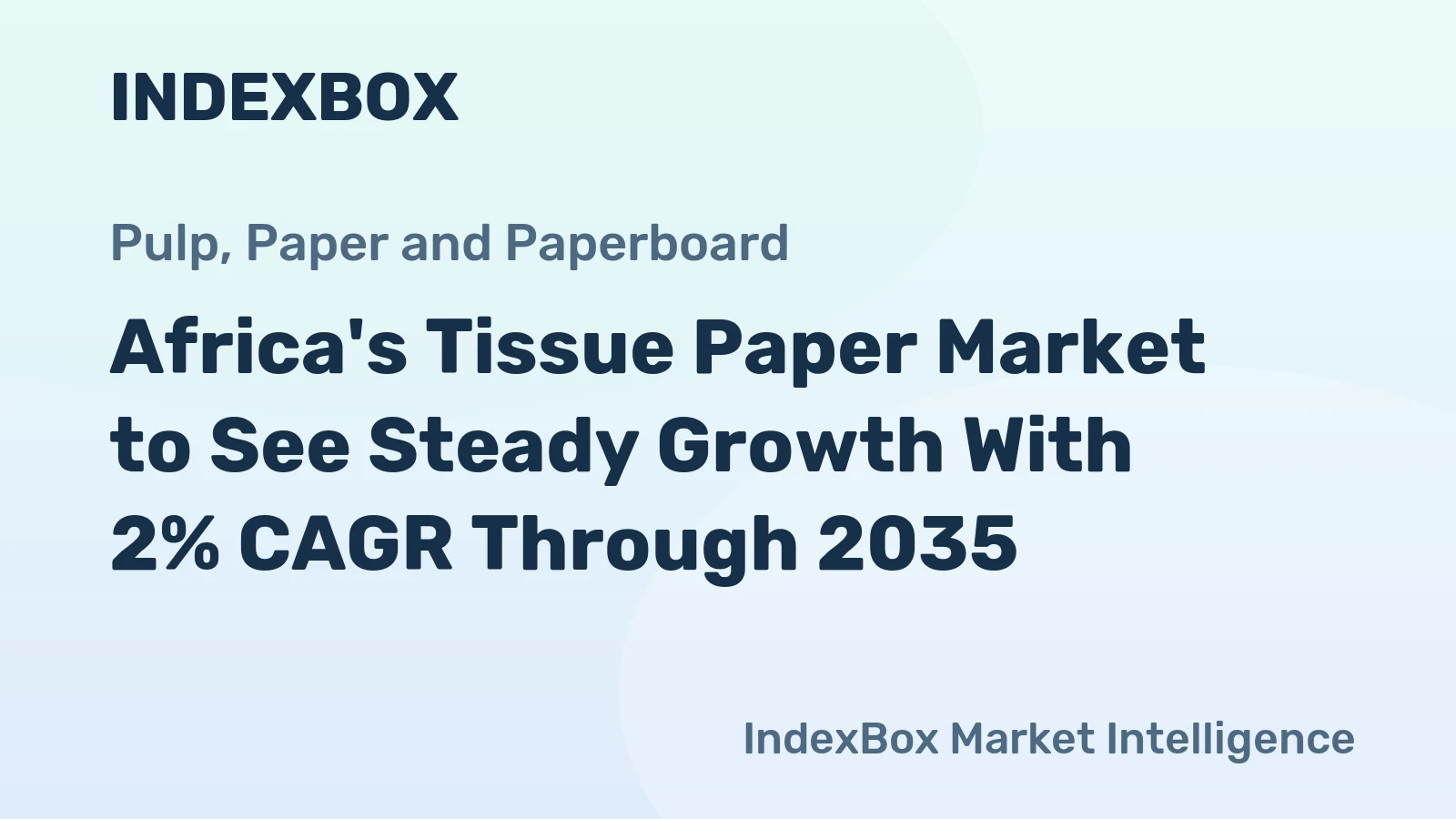 Africa's Tissue Paper Market to See Steady Growth With 2% CAGR Through 2035