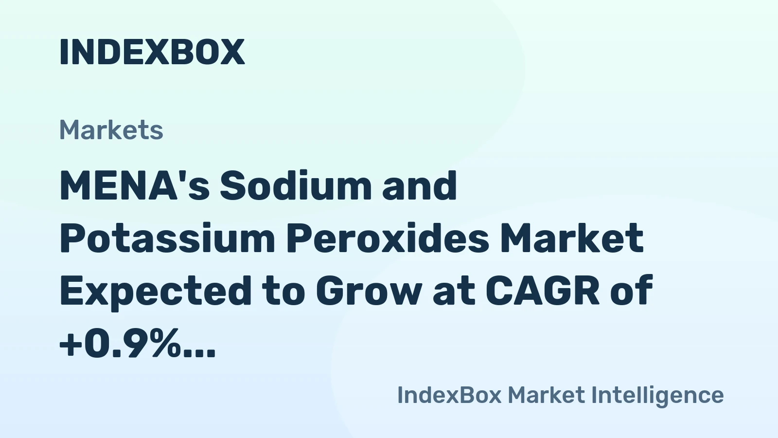 MENA's Sodium and Potassium Peroxides Market Expected to Grow at CAGR of +0.9% Over Next Decade