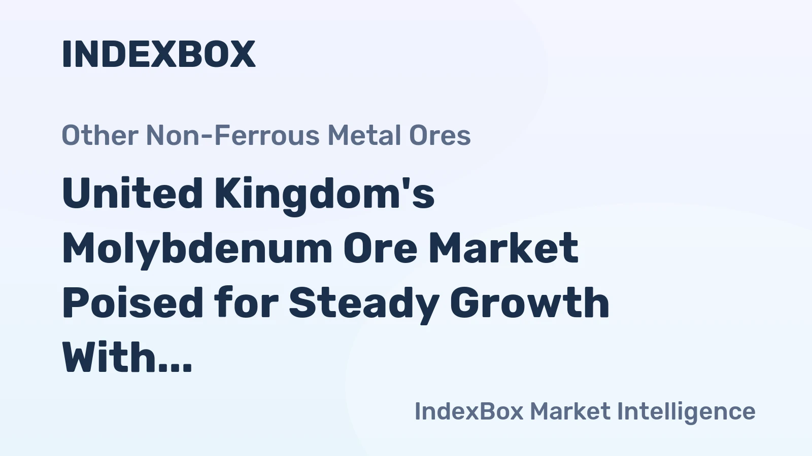United Kingdom's Molybdenum Ore Market Poised for Steady Growth With 1.9% CAGR in Value Through 2035