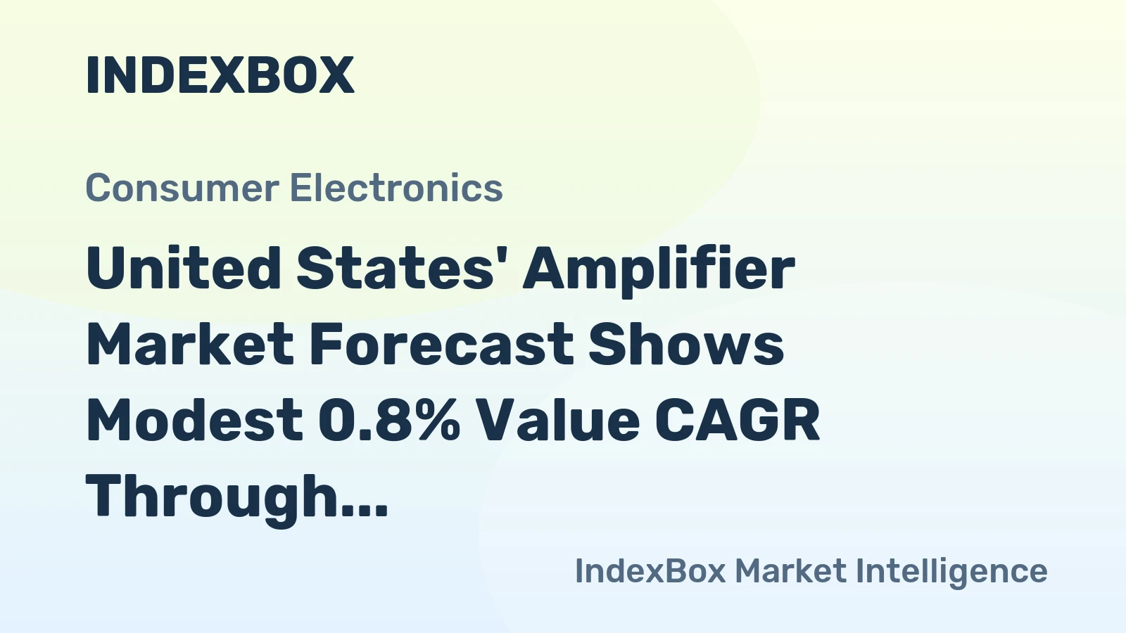 United States' Amplifier Market Forecast Shows Modest 0.8% Value CAGR Through 2035