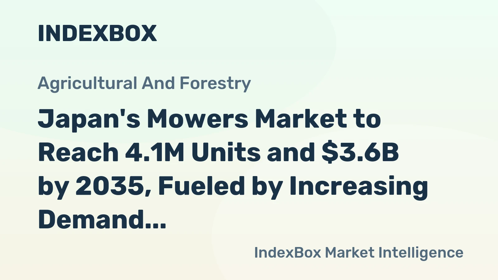 Japan's Mowers Market to Reach 4.1M Units and $3.6B by 2035, Fueled by Increasing Demand
