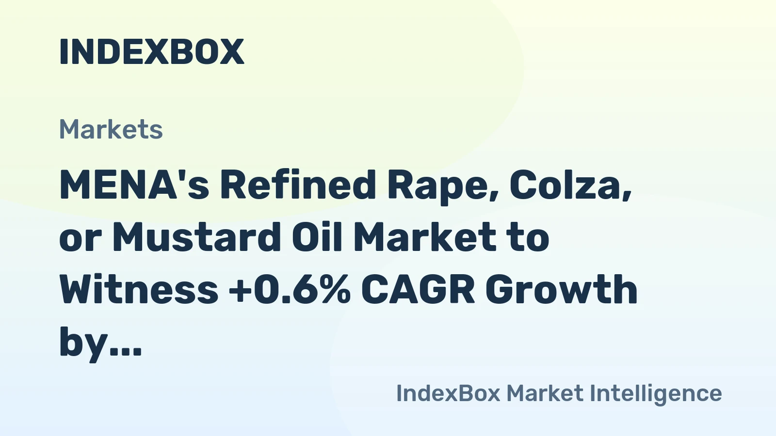 MENA's Refined Rape, Colza, or Mustard Oil Market to Witness +0.6% CAGR Growth by 2035