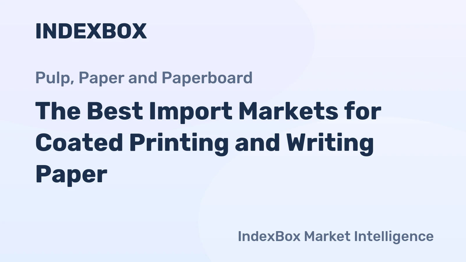 The Best Import Markets for Coated Printing and Writing Paper