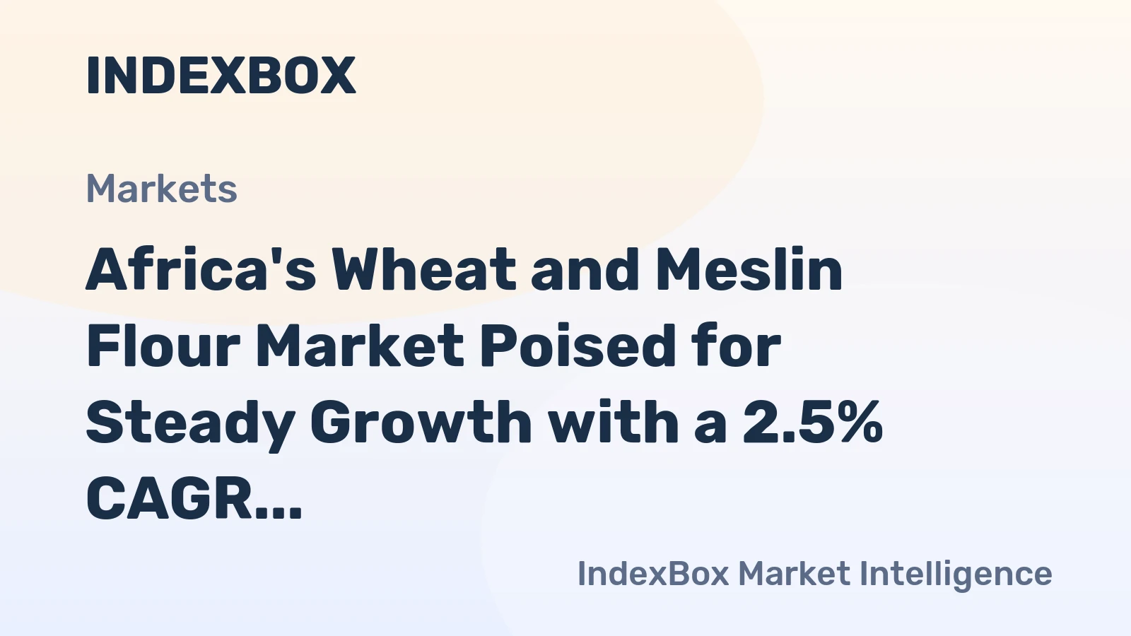 Africa's Wheat and Meslin Flour Market Poised for Steady Growth with a 2.5% CAGR