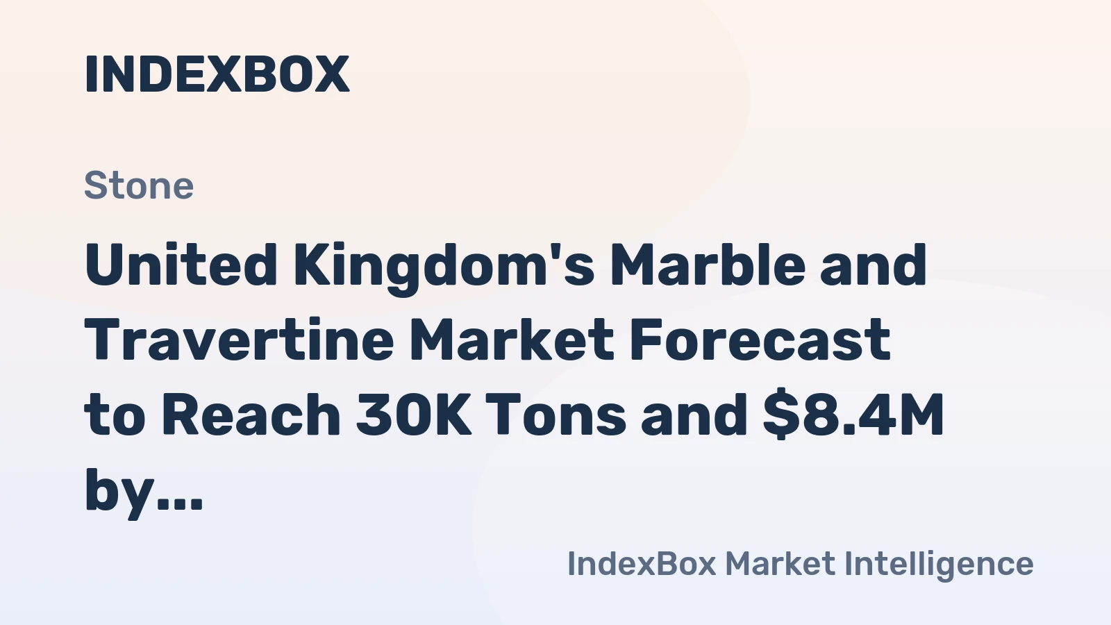 United Kingdom's Marble and Travertine Market Forecast to Reach 30K Tons and $8.4M by 2035