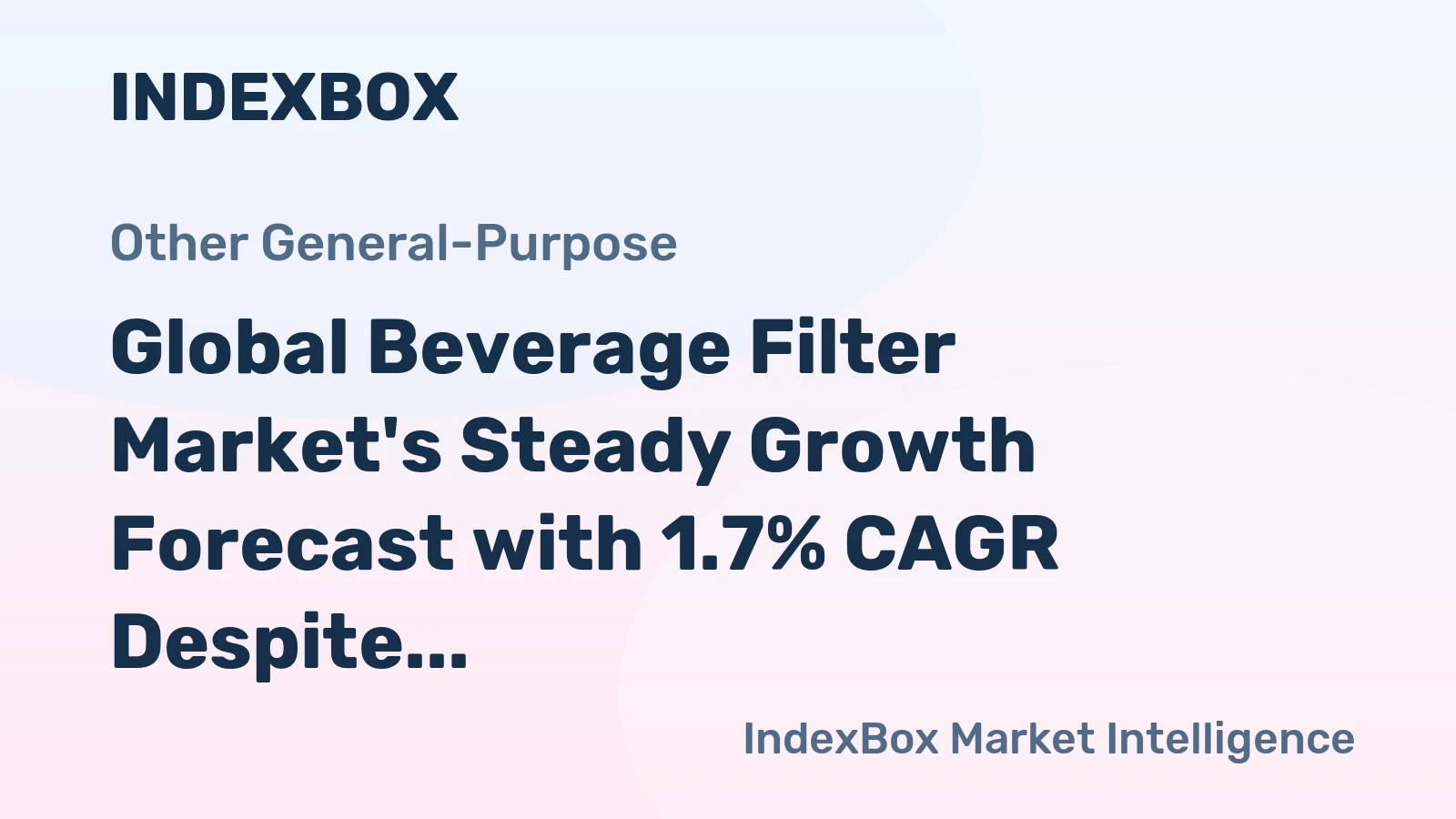 Global Beverage Filter Market's Steady Growth Forecast with 1.7% CAGR Despite 2024 Contraction