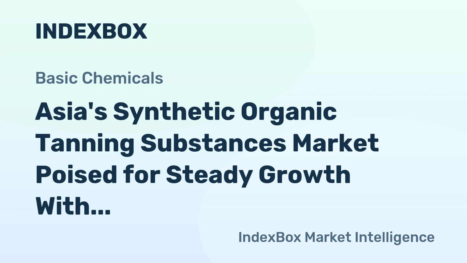 Asia's Synthetic Organic Tanning Substances Market Poised for Steady Growth With 1.0% CAGR Through 2035