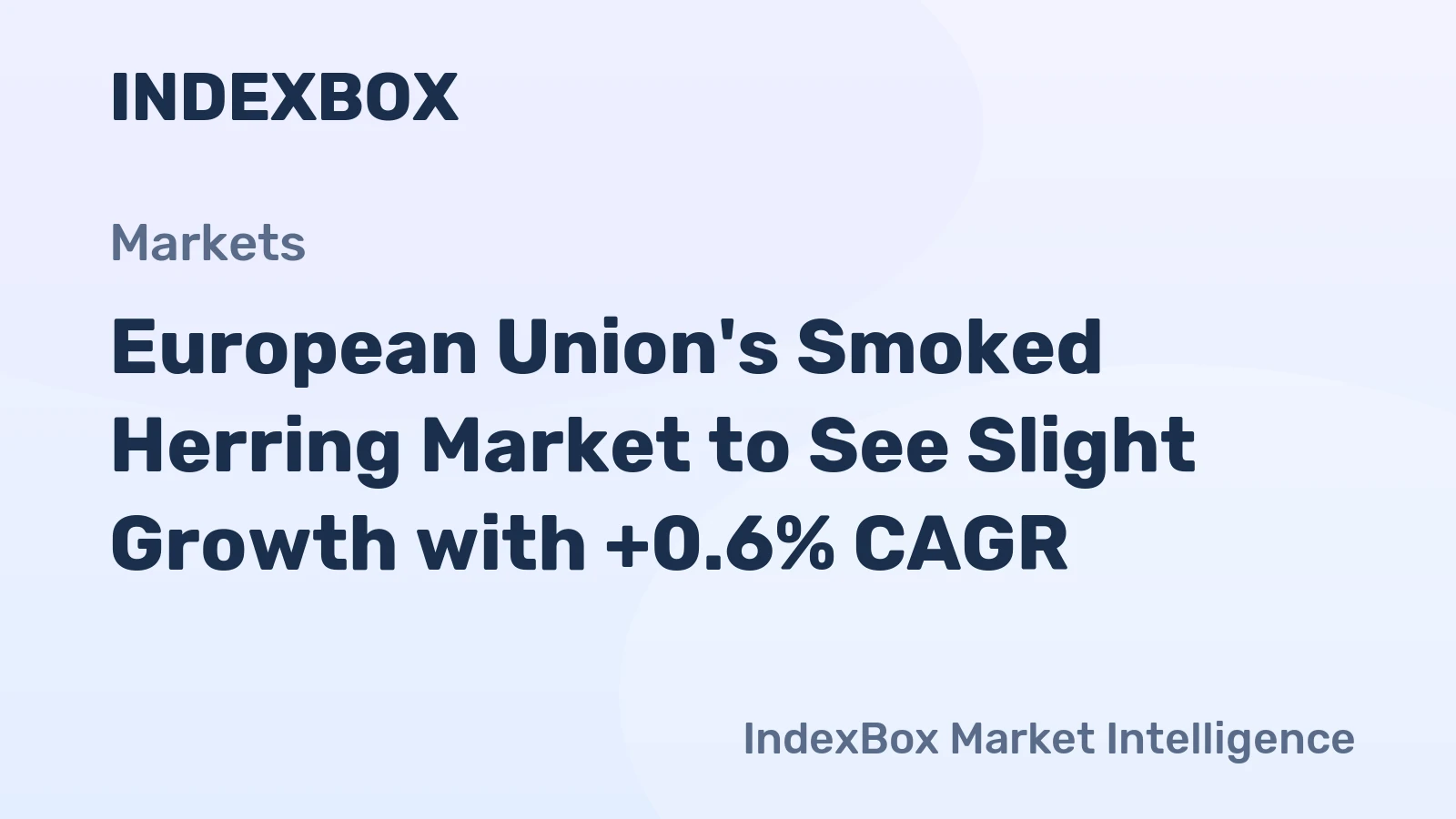 European Union's Smoked Herring Market to See Slight Growth with +0.6% CAGR