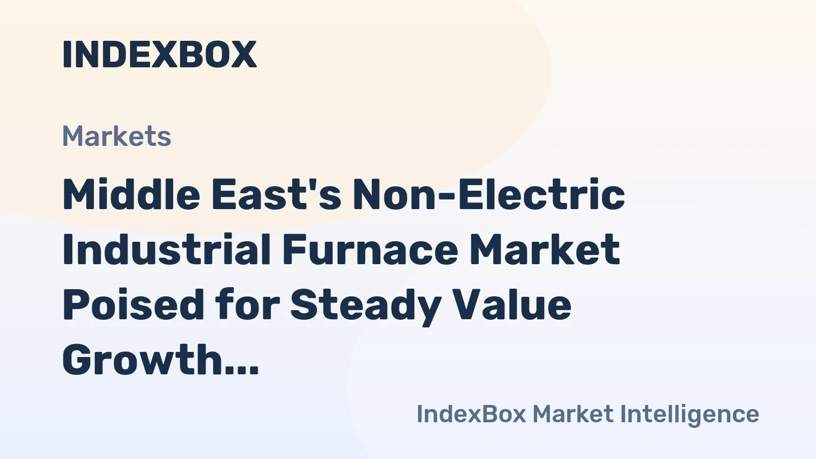Middle East's Non-Electric Industrial Furnace Market Poised for Steady Value Growth With 3.5% CAGR Through 2035